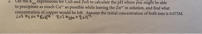 Solved Use the spa expressions for CuS and ZnS to calculate | Chegg.com