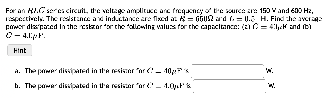 Solved For an RLC ﻿series circuit, the voltage amplitude and | Chegg.com
