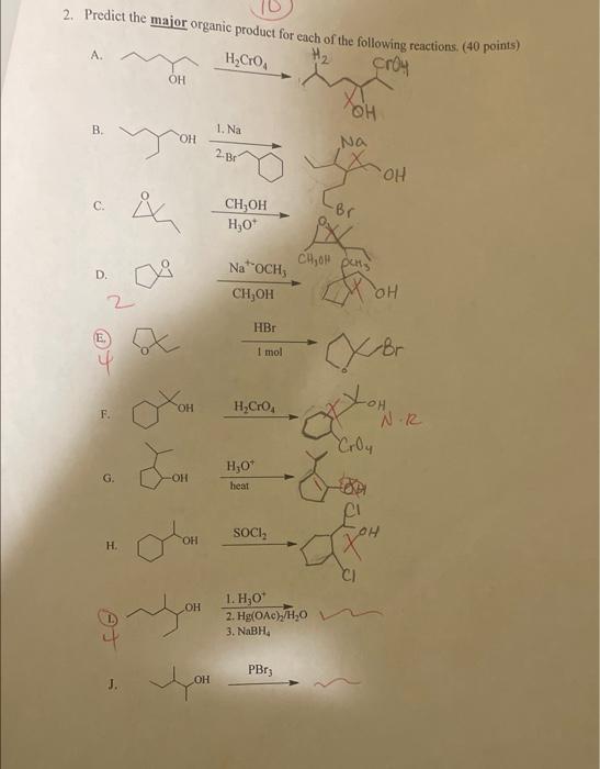 Solved 2. Predict the major organic product for each of the | Chegg.com