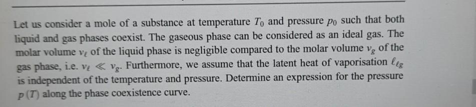 Solved Let us consider a mole of a substance at temperature | Chegg.com