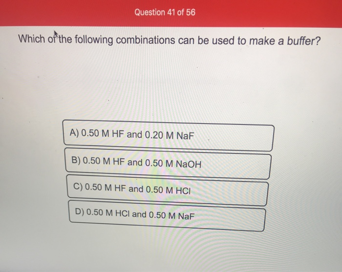Solved Question 41 of 56 Which of the following combinations | Chegg.com