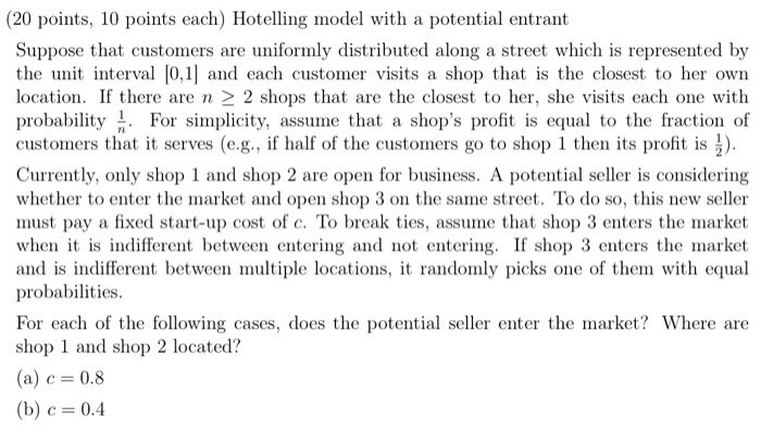 (20 points, 10 points each) Hotelling model with a | Chegg.com