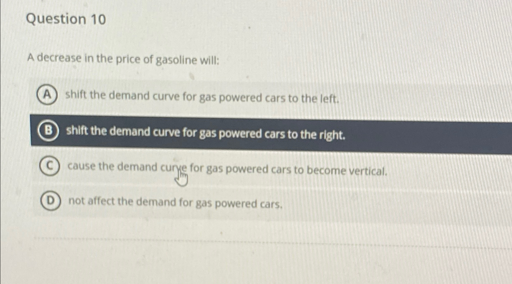 Solved Question 10A decrease in the price of gasoline | Chegg.com