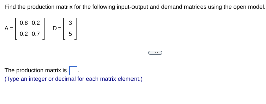 Solved Find The Production Matrix For The Following