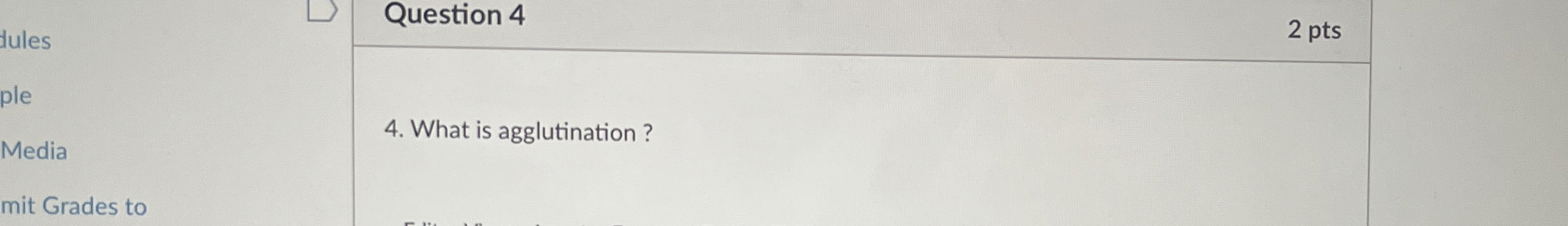 Solved Question 42 ﻿ptsWhat is agglutination? | Chegg.com