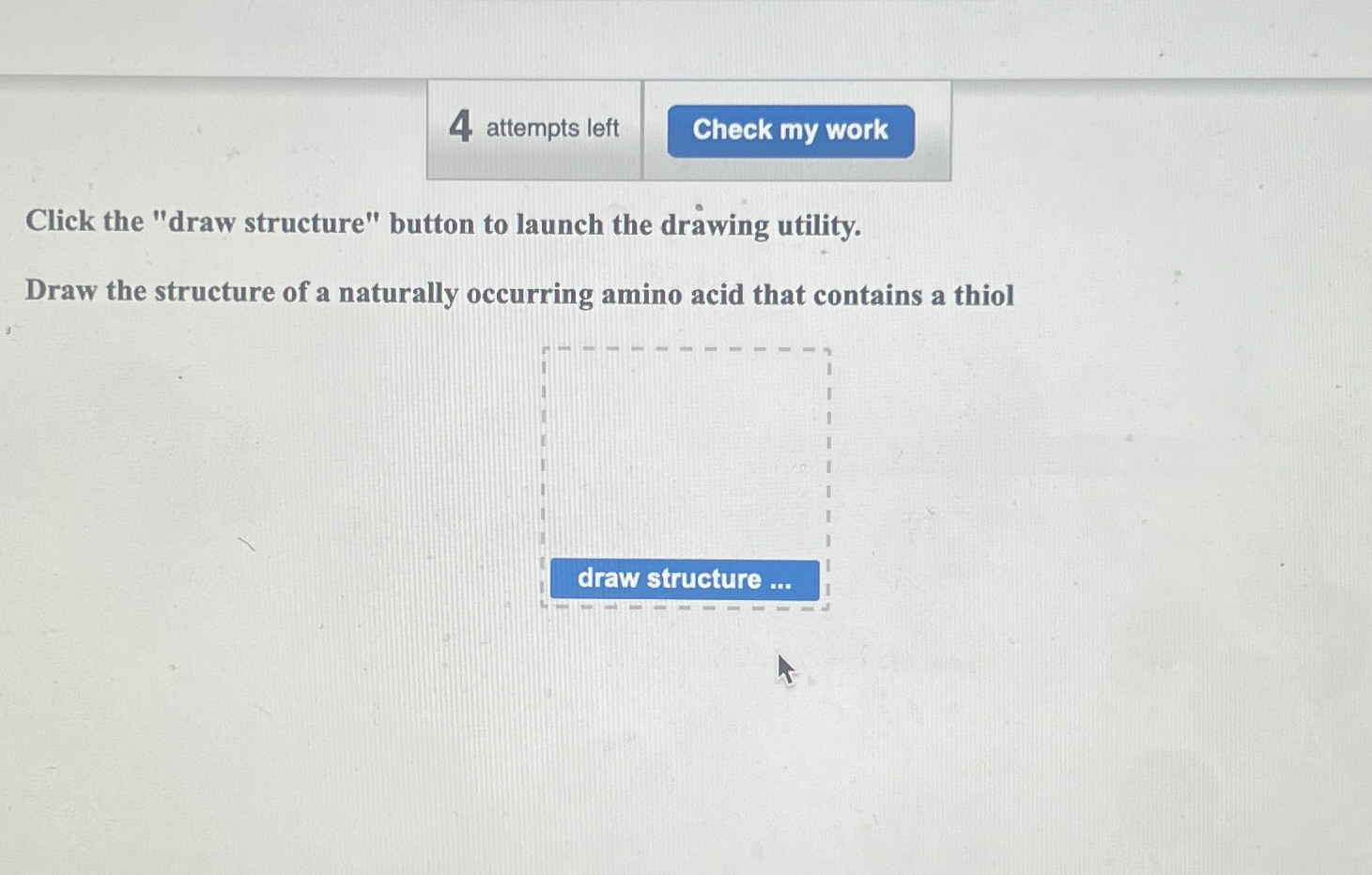 Solved 4 ﻿attempts leftClick the "draw structure" button to | Chegg.com