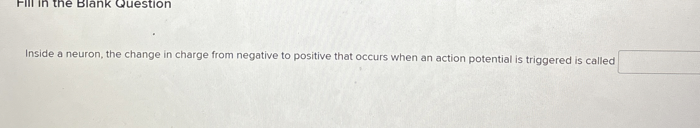 Solved Inside a neuron, the change in charge from negative | Chegg.com