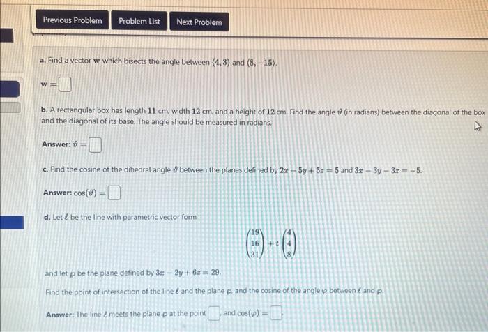 Solved a. Find a vector w which bisects the angle between | Chegg.com