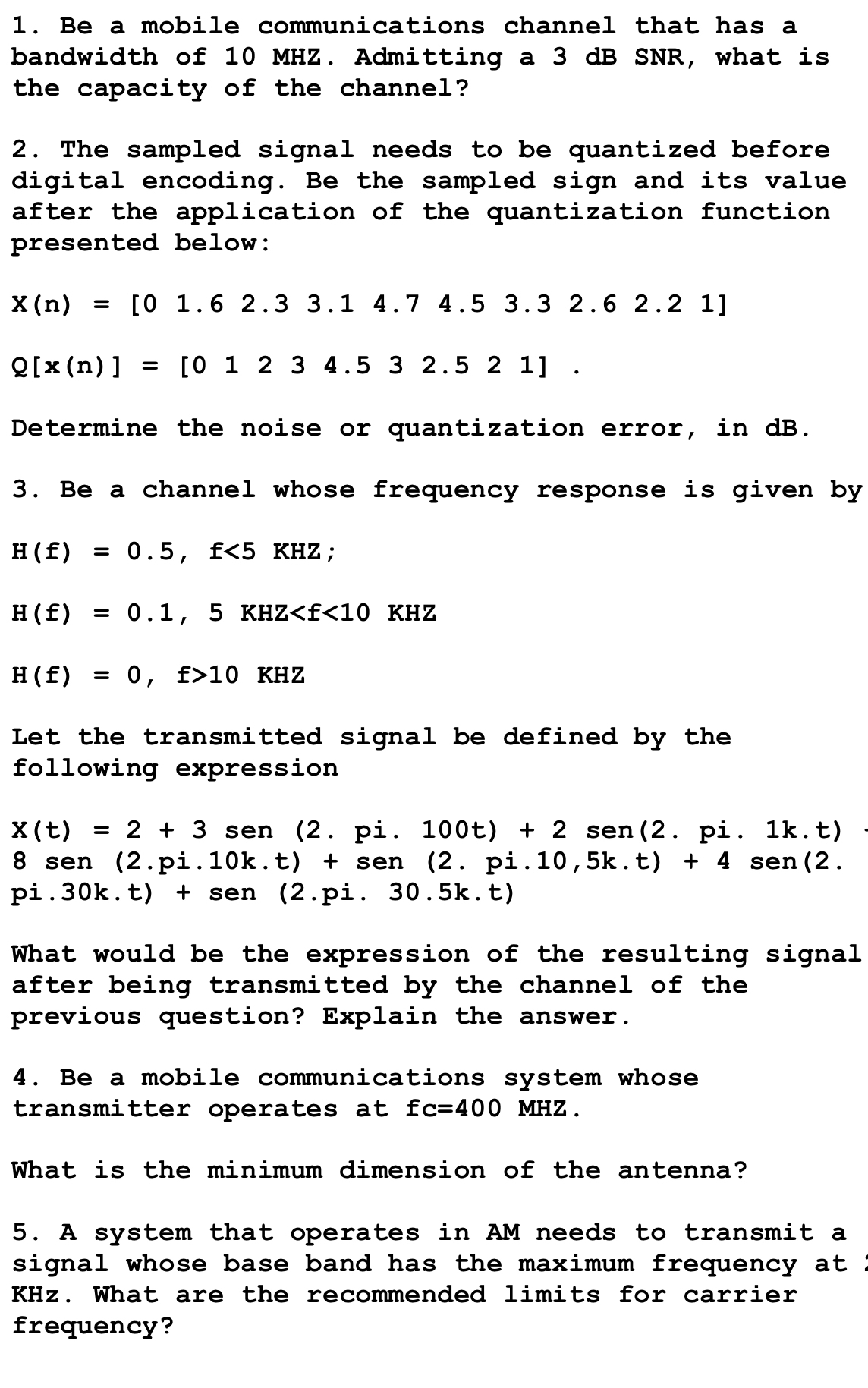 Solved Be a mobile communications channel that has a | Chegg.com