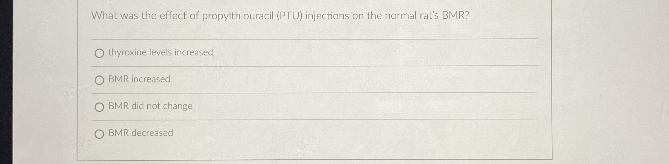 Solved What was the effect of propylthiouracil (PTU) | Chegg.com