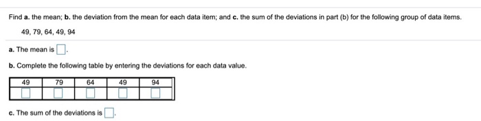 Solved Find a. the mean; b. the deviation from the mean for | Chegg.com