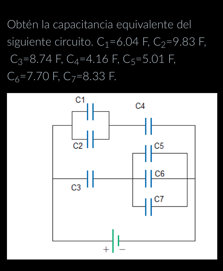 Solved Obtén la capacitancia equivalente del siguiente | Chegg.com
