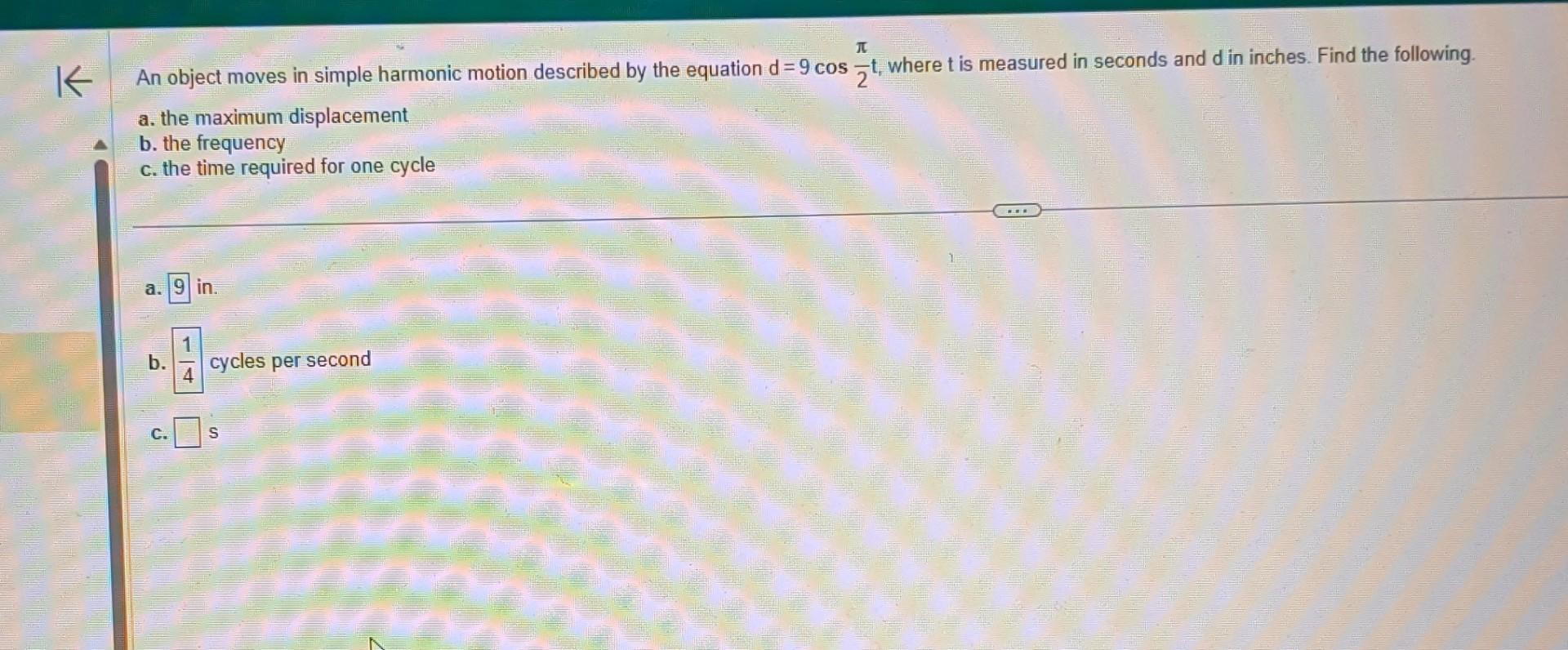 Solved An object moves in simple harmonic motion described | Chegg.com