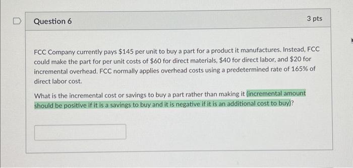 Solved FCC Company currently pays $145 per unit to buy a | Chegg.com