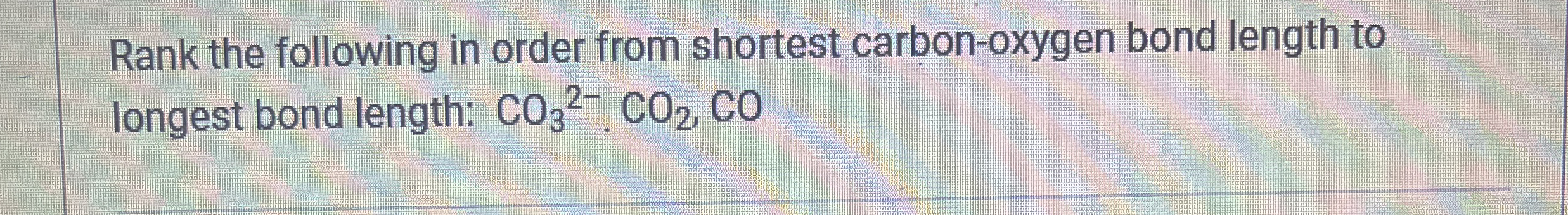 Solved Rank the following in order from shortest | Chegg.com