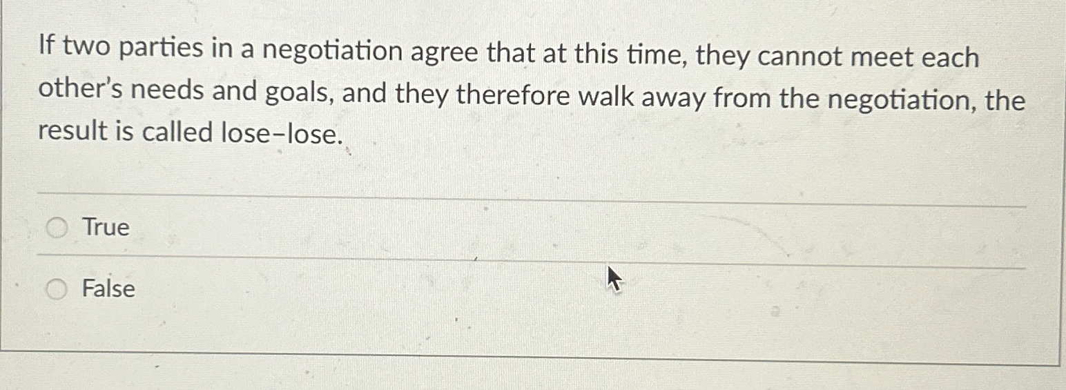 Solved If two parties in a negotiation agree that at this | Chegg.com