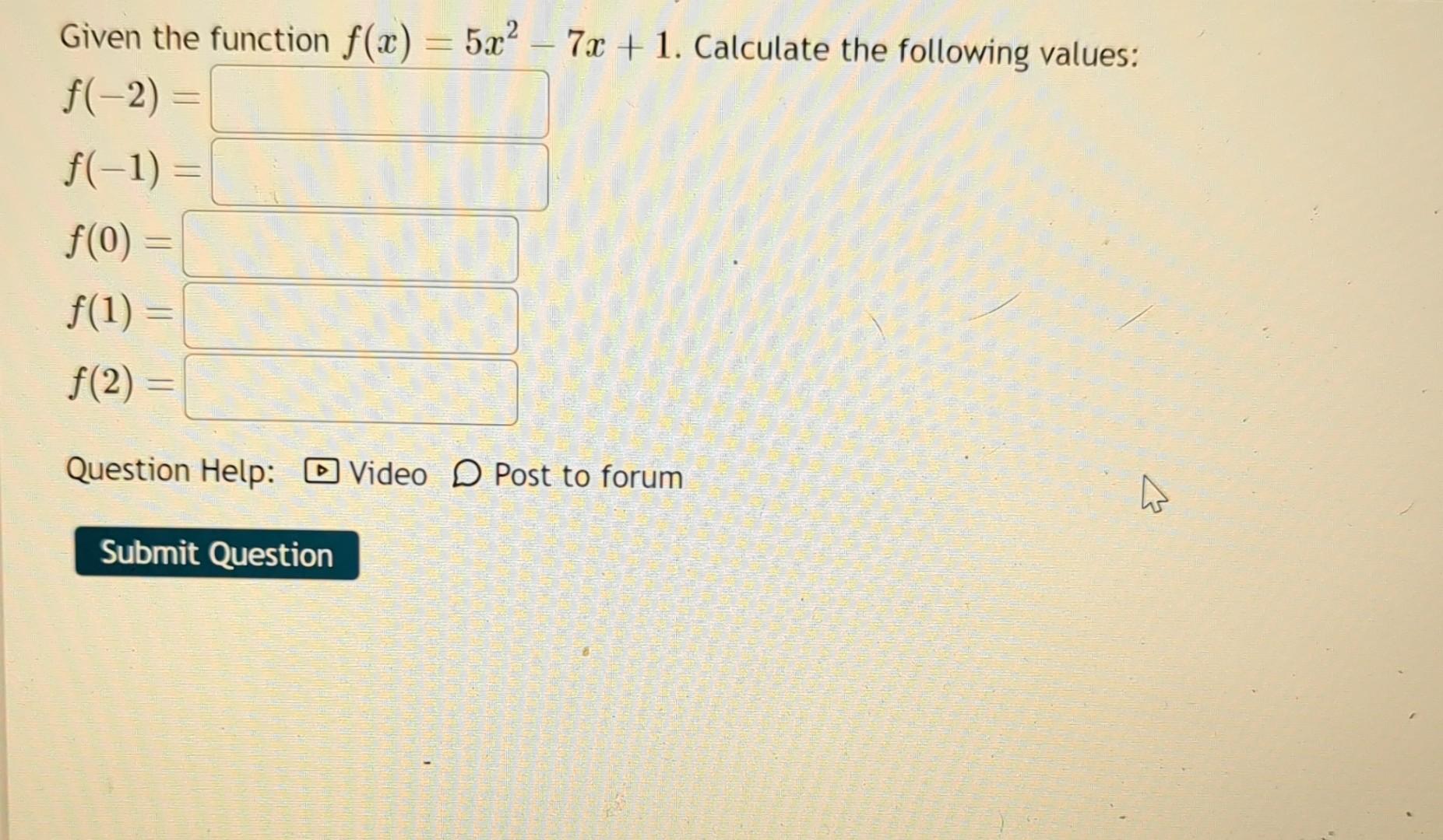 Solved Given the function f(x)=5x2−7x+1. Calculate the | Chegg.com