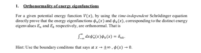 Solved 1. Orthonormality of energy eigenfunctions For a | Chegg.com