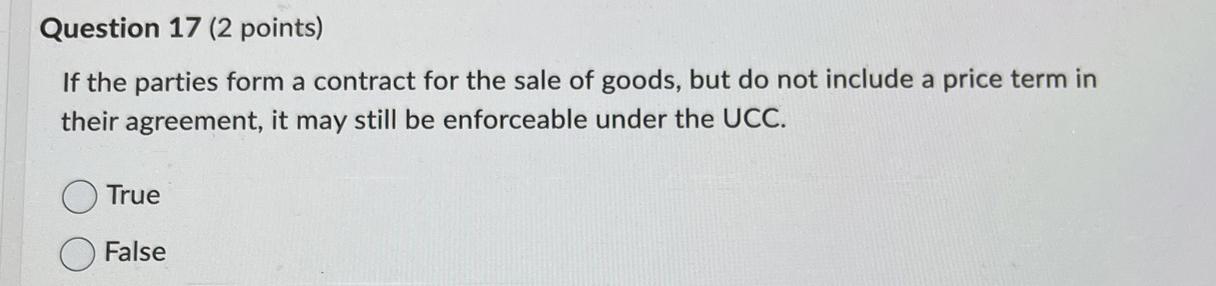 Solved Question 17 (2 ﻿points)If the parties form a contract | Chegg.com