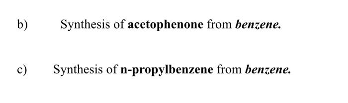 Solved b) Synthesis of acetophenone from benzene. c) | Chegg.com