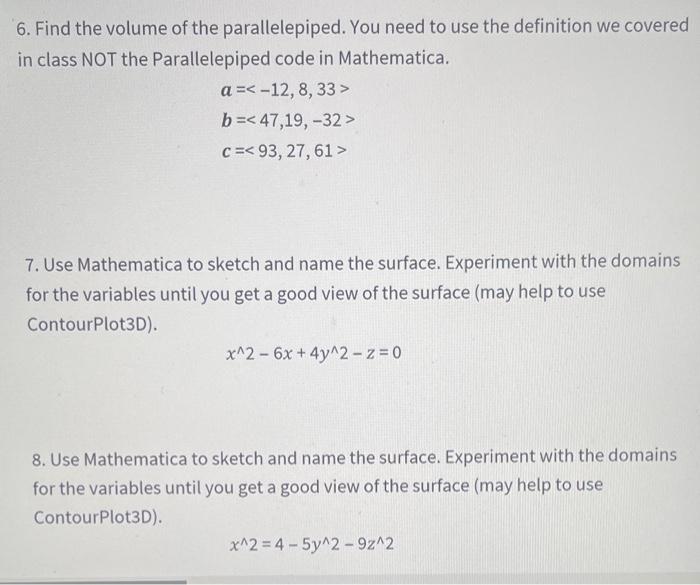 Solved 6. Find the volume of the parallelepiped. You need to | Chegg.com