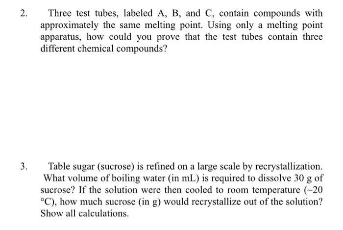 Solved 2. Three test tubes, labeled A, B, and C, contain | Chegg.com