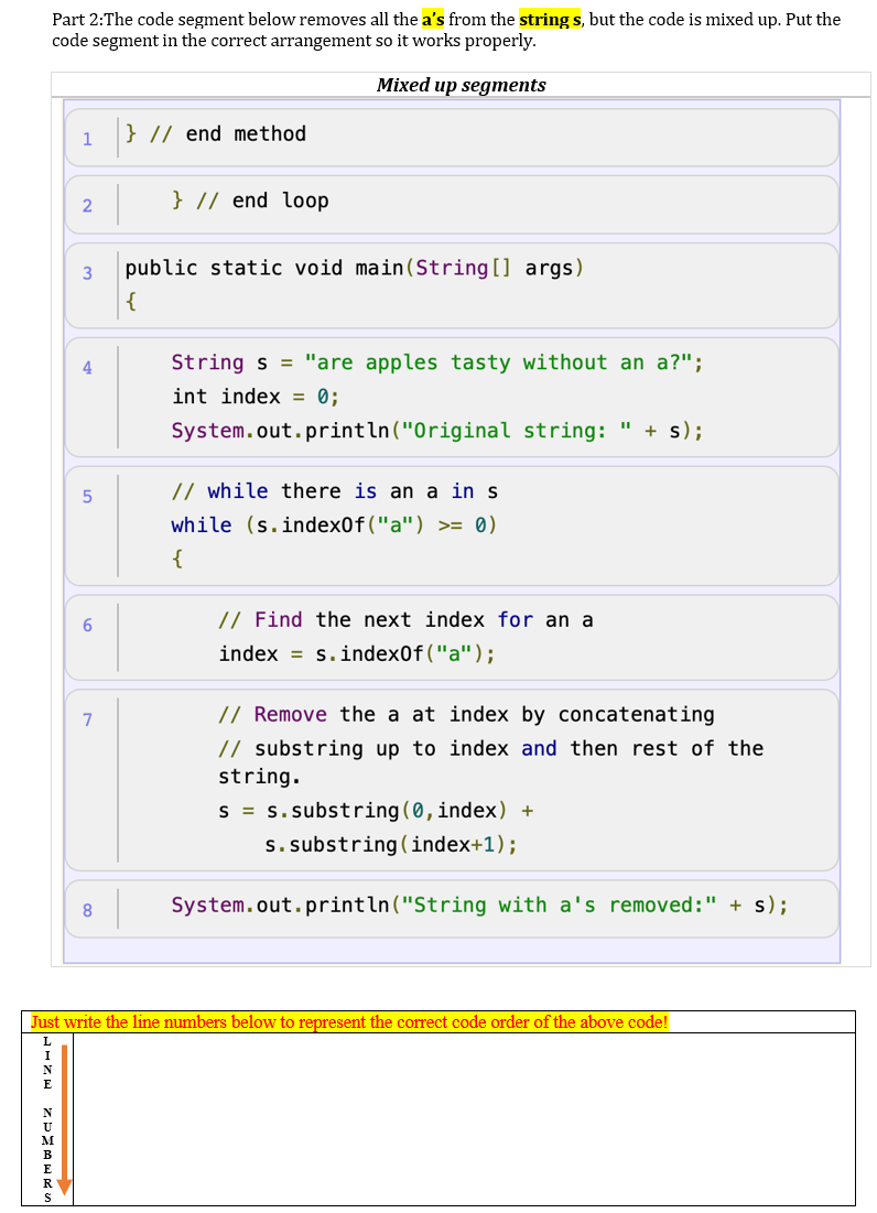 Solved Part 2the Code Segment Below Removes All The As 9098