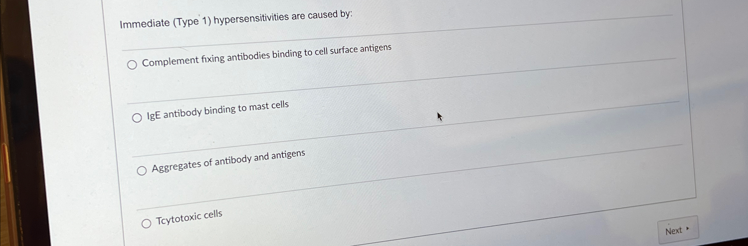 Solved Immediate (Type 1) ﻿hypersensitivities are caused by: | Chegg.com