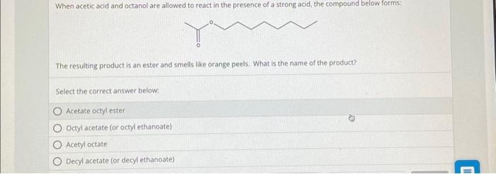 Solved When acetic acid and octanol are allowed to react in | Chegg.com