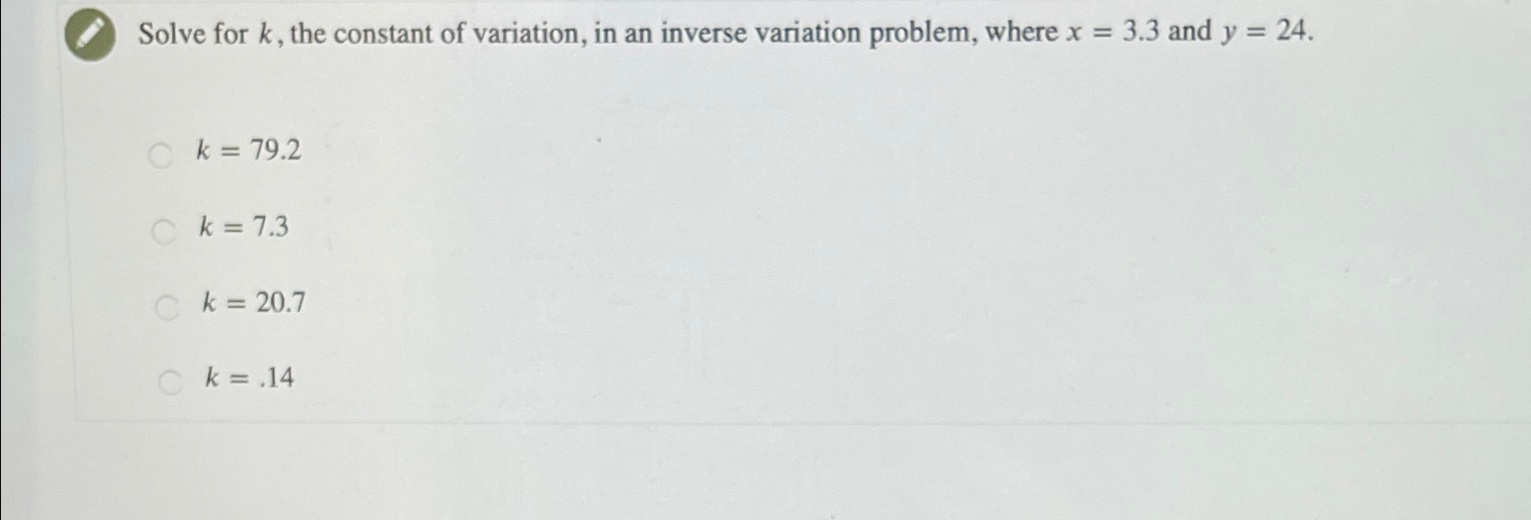 Solved Solve for k, ﻿the constant of variation, in an | Chegg.com