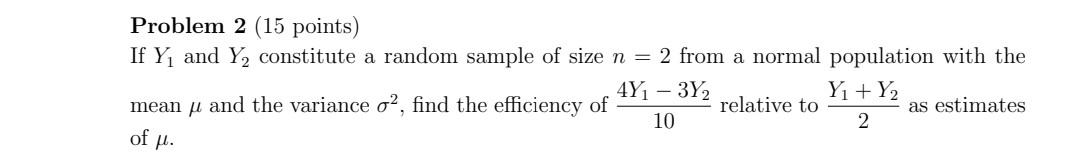 Solved Problem 2 (15 points) If Y1 and Y2 constitute a | Chegg.com