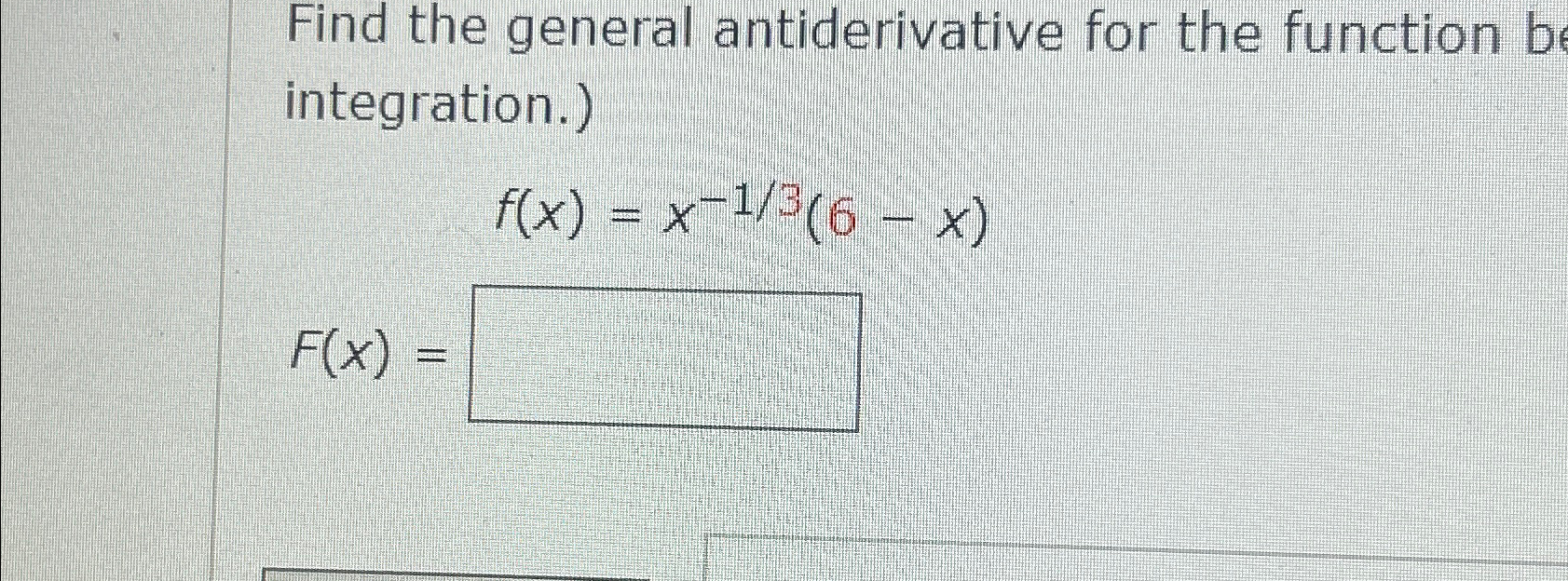 Solved Find the general antiderivative for the function b | Chegg.com