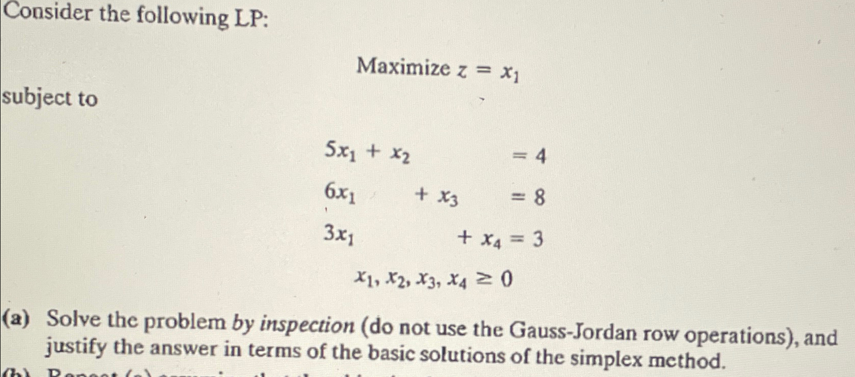 Solved Consider the following LP: ﻿Maximize z=x1subject | Chegg.com