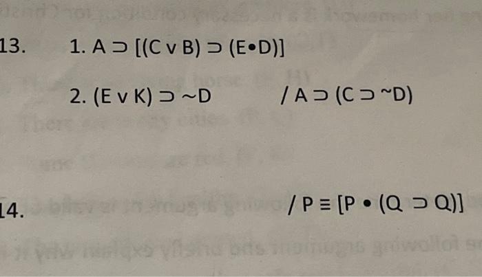 Solved Using Indirect Or Conditional Proofs Or Both And 9938