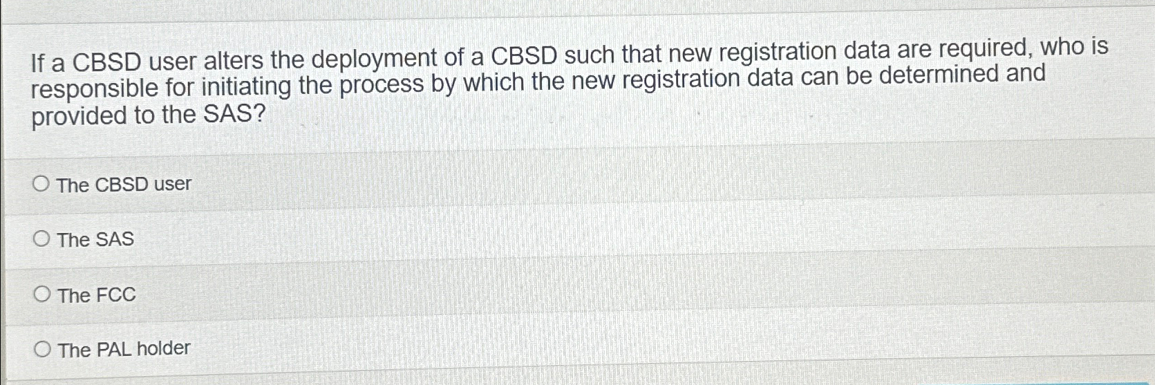 Solved If A Cbsd User Alters The Deployment Of A Cbsd Such 2171