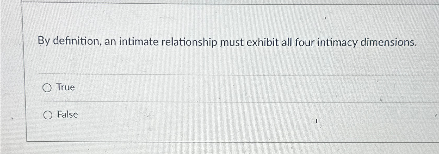 Solved By definition, an intimate relationship must exhibit | Chegg.com