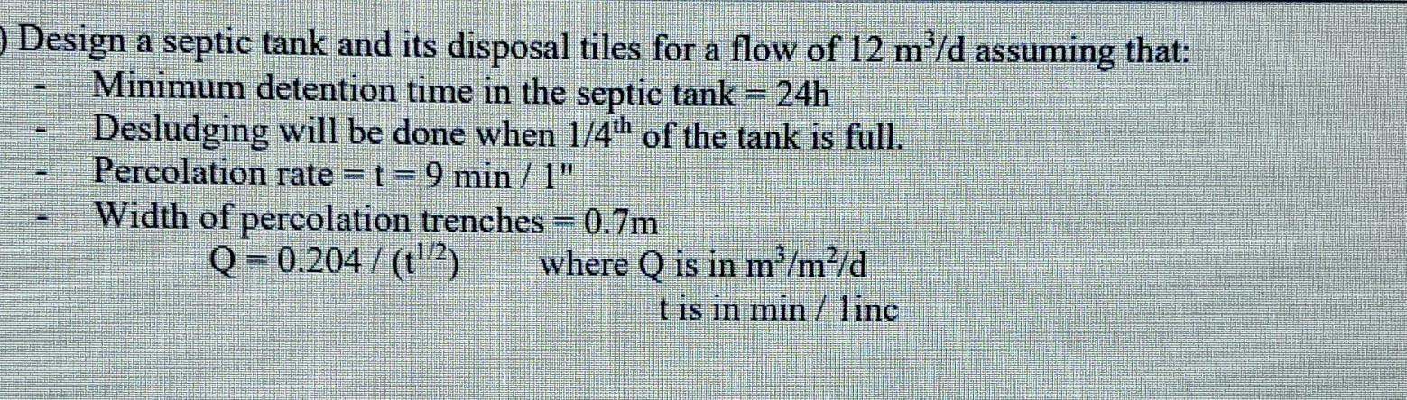 Solved Design a septic tank and its disposal tiles for a | Chegg.com