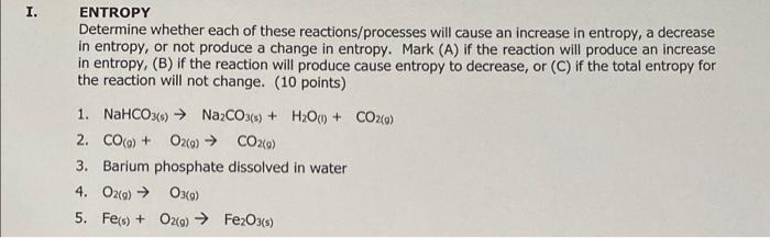 Solved I. ENTROPY Determine whether each of these | Chegg.com