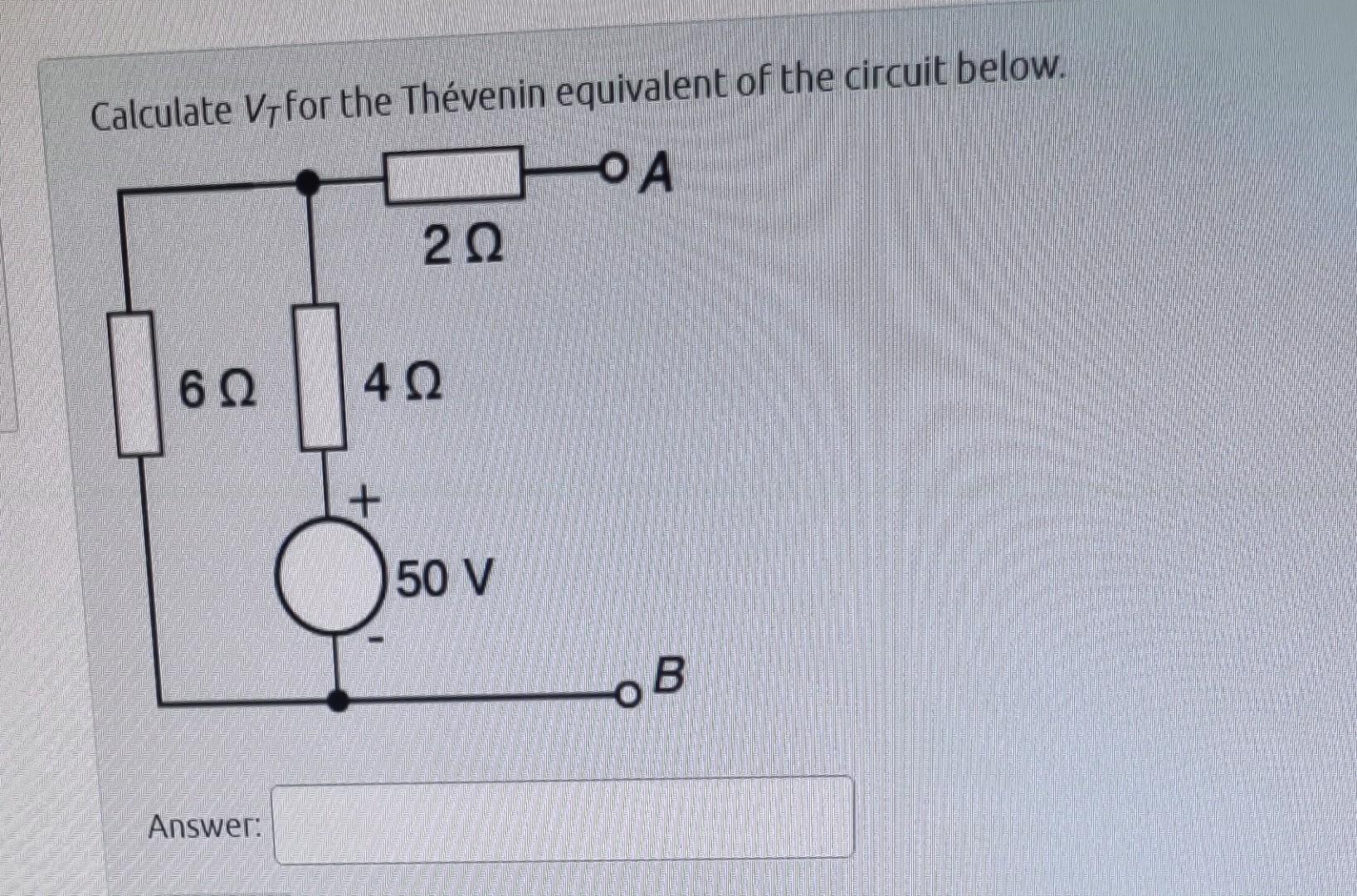 Solved Calculate VT for the Thévenin equivalent of the | Chegg.com