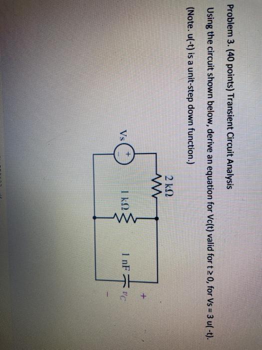 Solved Problem 3. (40 points) Transient Circuit Analysis | Chegg.com