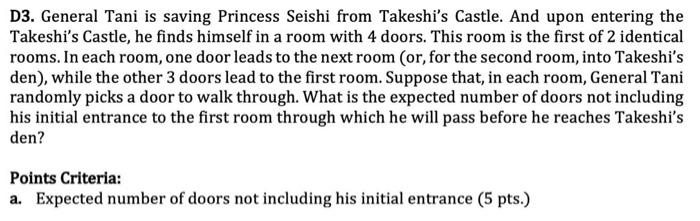 D3. General Tani is saving Princess Seishi from | Chegg.com