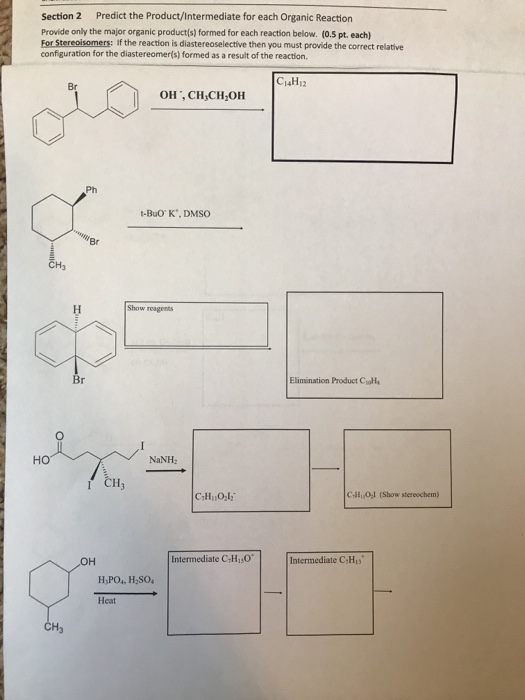 Solved Section 2 Predict the Product/intermediate for each | Chegg.com