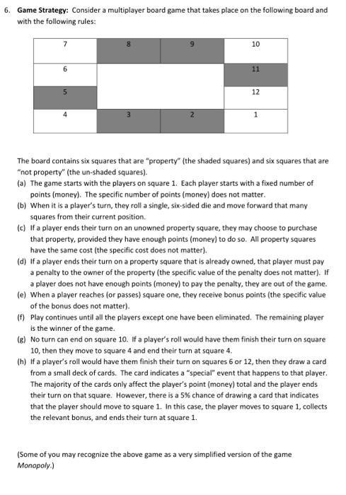6. Game Strategy: Consider a multiplayer board game | Chegg.com