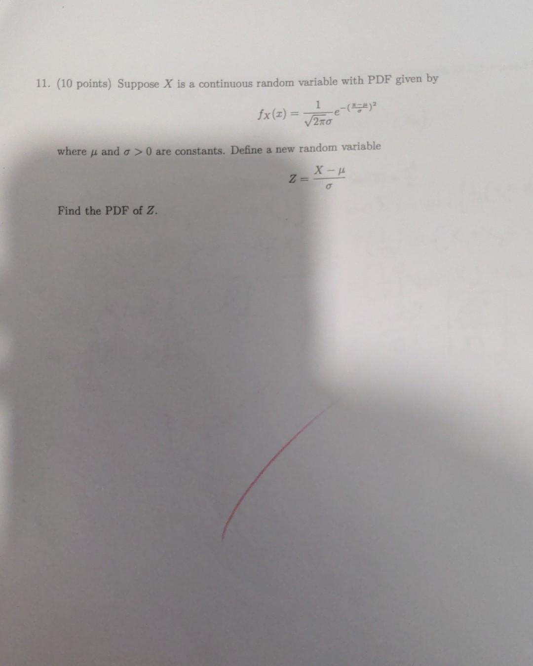 Solved 11. (10 points) Suppose X is a continuous random | Chegg.com