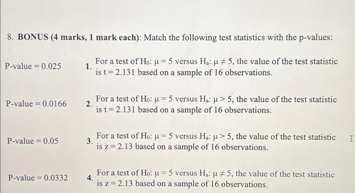 Solved 8. (4 marks, 1 mark each): Match the following test | Chegg.com