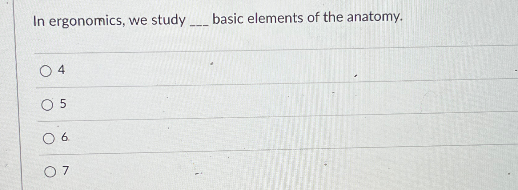 Solved In ergonomics, we study basic elements of the | Chegg.com