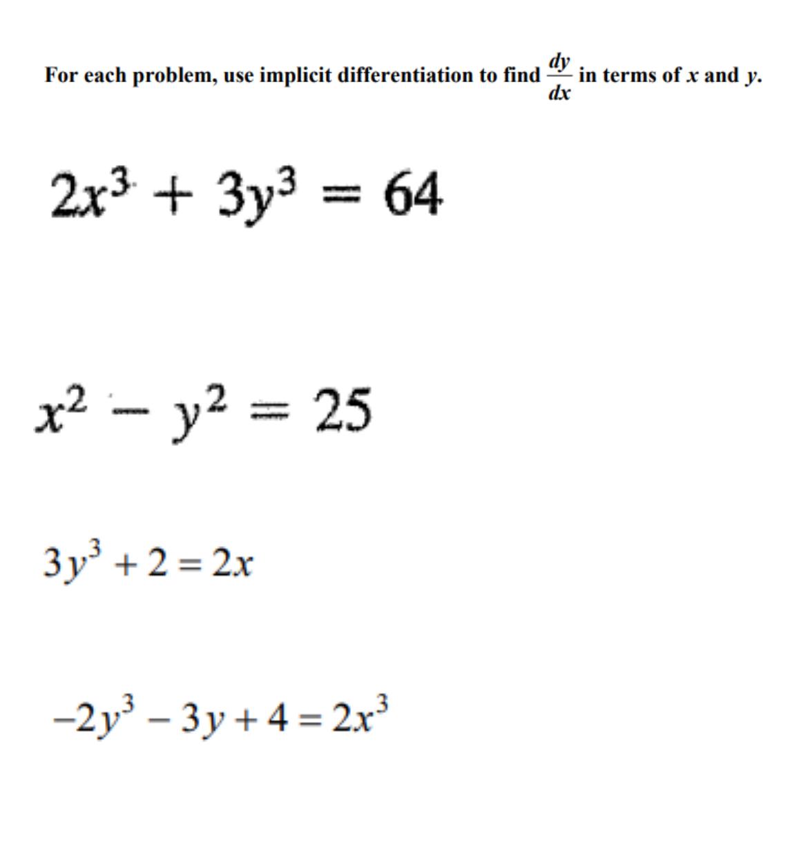 Solved For each problem, use implicit differentiation to | Chegg.com