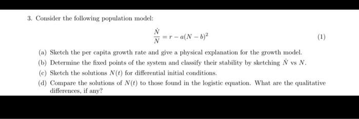 Solved 3. Consider the following population model: | Chegg.com