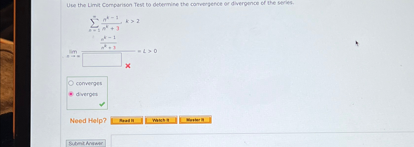Solved Use the Limit Comparison Test to determine the | Chegg.com