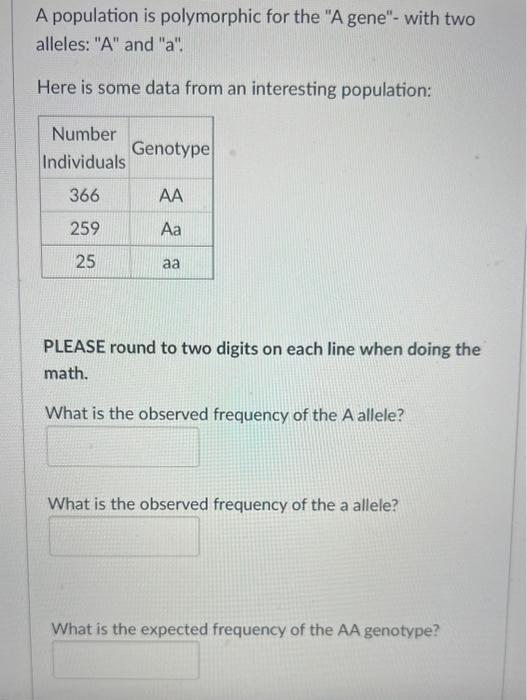 Solved A population is polymorphic for the "A gene"- with | Chegg.com